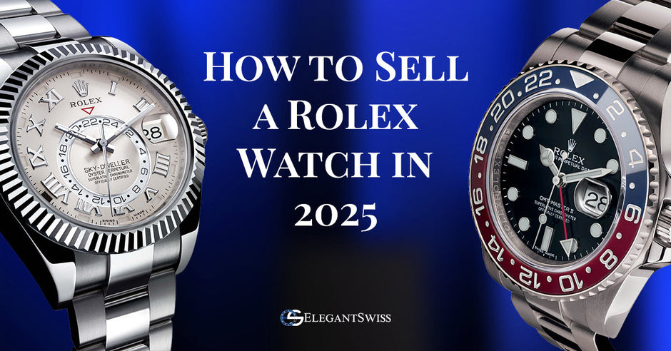How to Sell Your Rolex in 2025 | Expert Tips for Top Dollar
